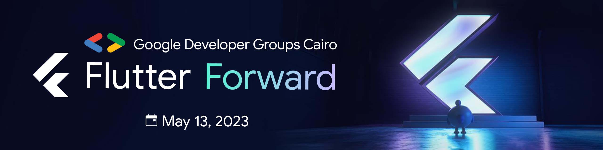 See Flutter Forward Extended Cairo 2023 at Google Developer Groups GDG Cairo